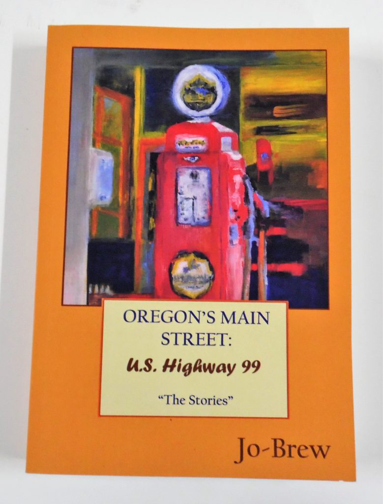 Oregon’s Main Street: US Highway 99 “The Stories” | Pioneer Indian Museum
